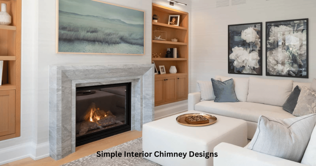 Interior Chimney Designs with Complete Guide - Modern House Decores Ideas